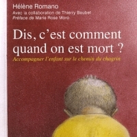 Dis, c'est comment quand on est mort